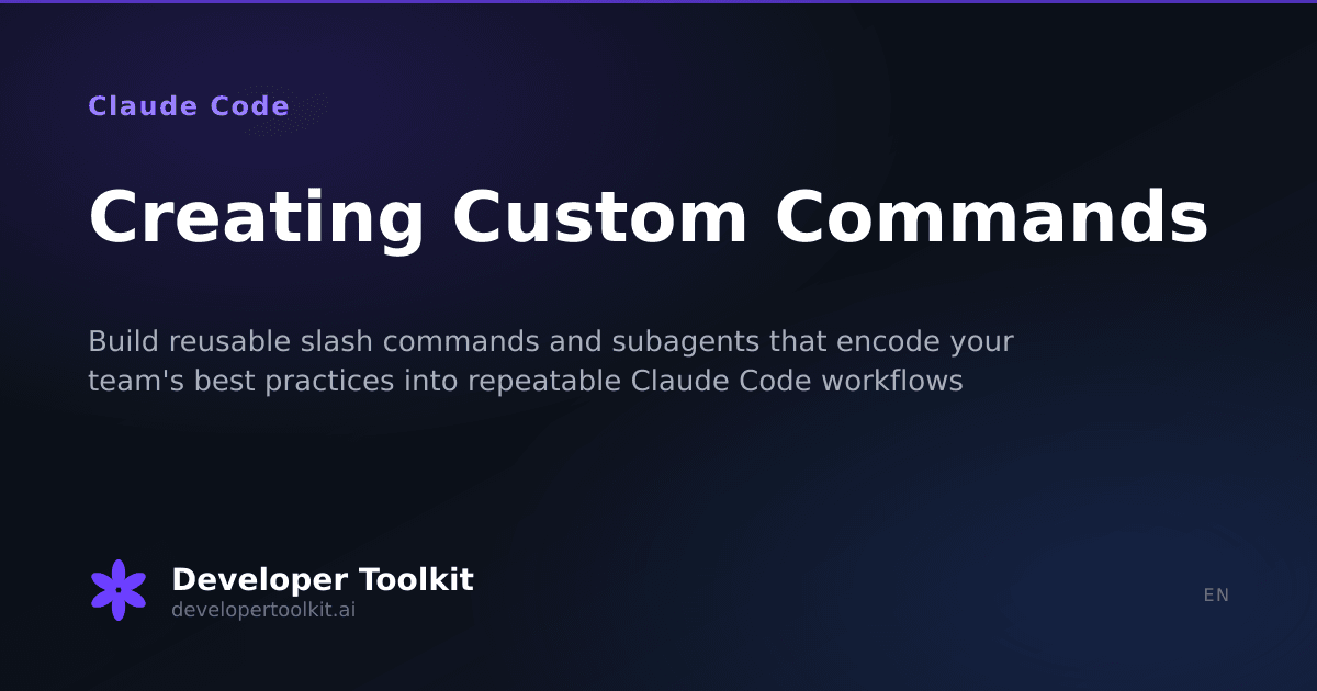 Creating Custom Commands | Developer Toolkit