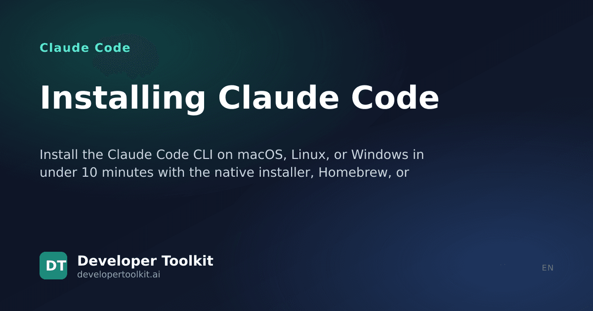 Installing Claude Code | Developer Toolkit